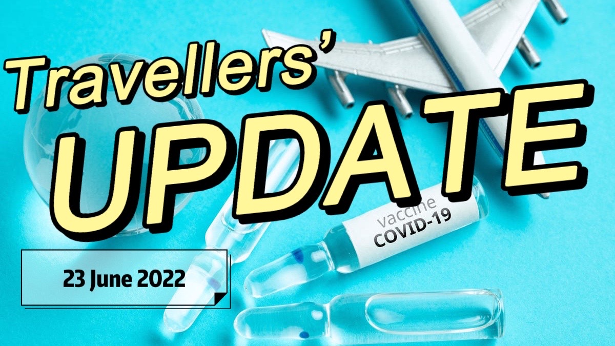 Australian Inbound Travellers UPDATE - 23 June 2022 - AMEC 英美澳國際有限公司