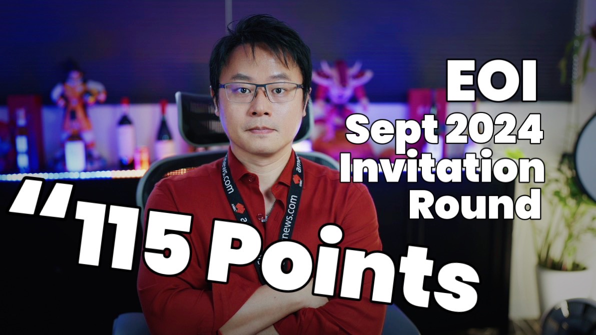 【Visa News】2024 September EOI Invitation Round - Who got EOI 115 points ...